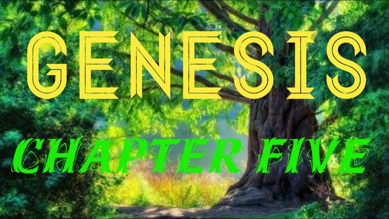 GENESIS CHAPTER FIVE BIBLE READING ENGLISH AUDIO BIBLE WITH SCRIPTS ...