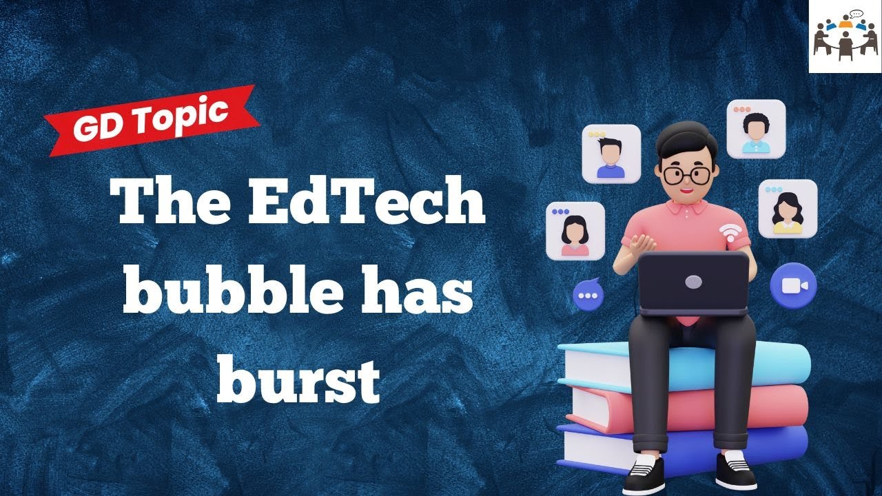 The EdTech bubble has burst | Group Discussion Topics With Answers | GD Ideas - YouTube