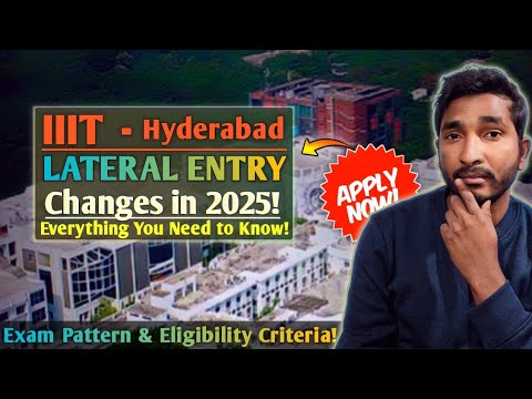 IIIT Hyderabad Lateral Entry - Exam Dates Out! ⋮ IIITH LEEE 2025 ...