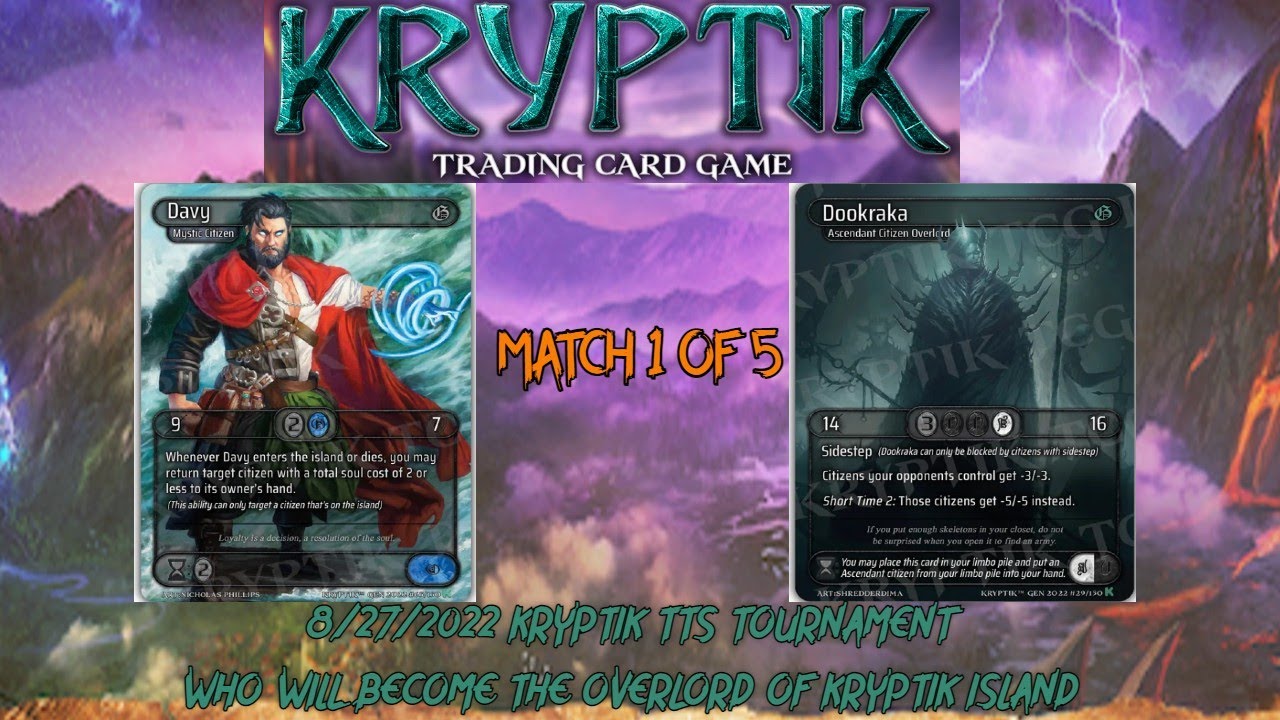 KRYPTIK TCG TTS TOURNAMENT 8/27/2022 MATCH 1 OF 5 - YouTube