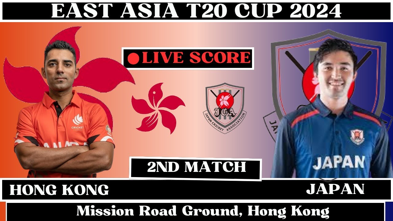 Live:Hong Kong vs Japan East-Asia T20 Cup 2024| 2nd Match |JP vs HK ...