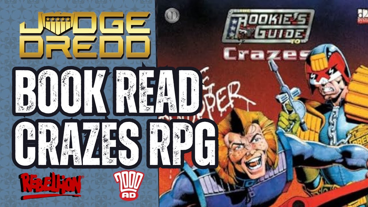 Book Read - Judge Dredd - Crazes RPG - YouTube