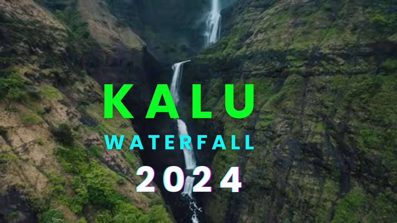 Kalu Waterfall 2024 - God’s valley & the beauty of Malshaj ghat mansoon ...