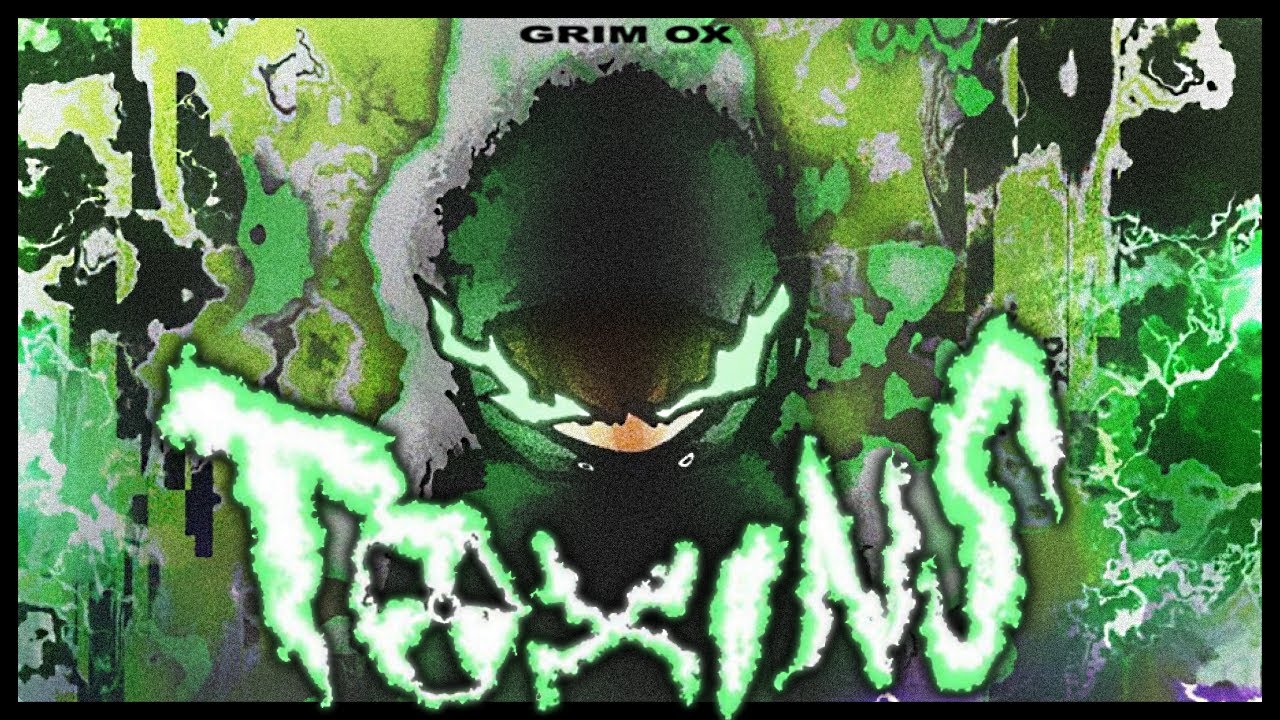 grim ox - toxins [FULL EP w/ TRANSITIONS] - YouTube