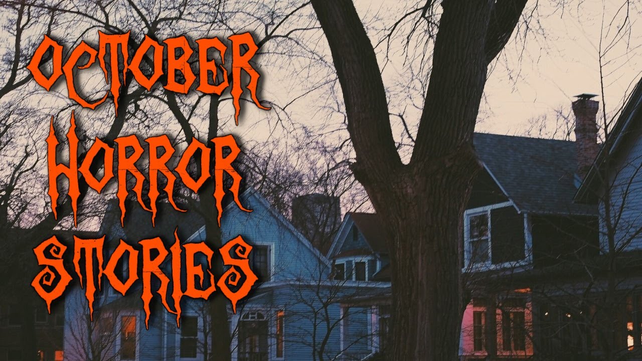3 True Disturbing October Horror Stories - YouTube