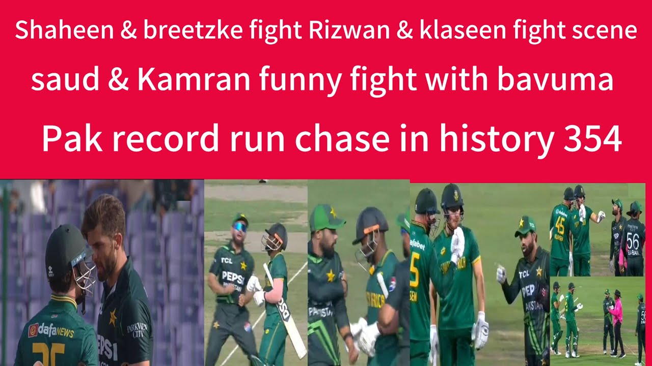 Pak vs SA Fight Scene Today Match | Pak Record Run Chasa in History 354 ...