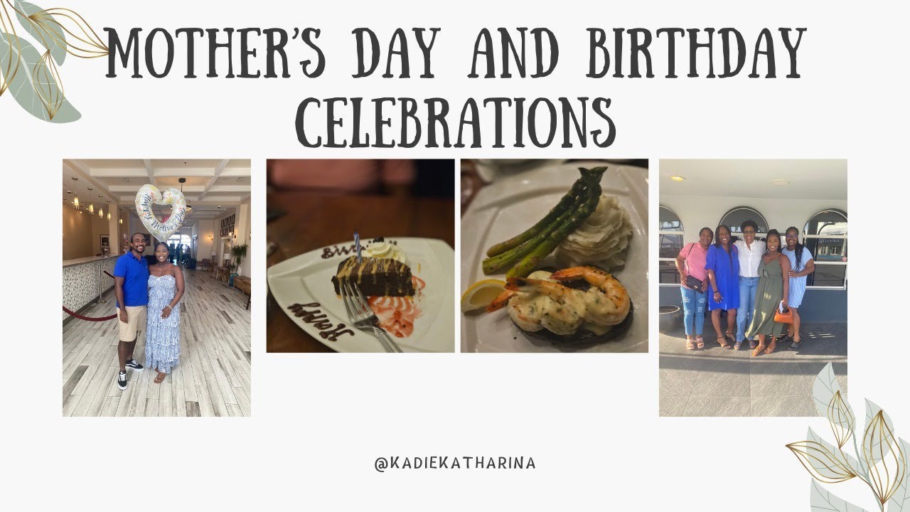 MOTHER'S DAY | BOOBSA'S BIRTHDAY DINNER | CAYMAN ISLANDS ...