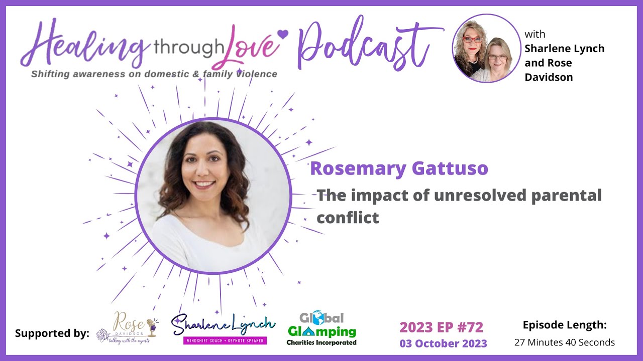 2023 EP72 Rosemary Gattuso - The impact of unresolved parental conflict - YouTube