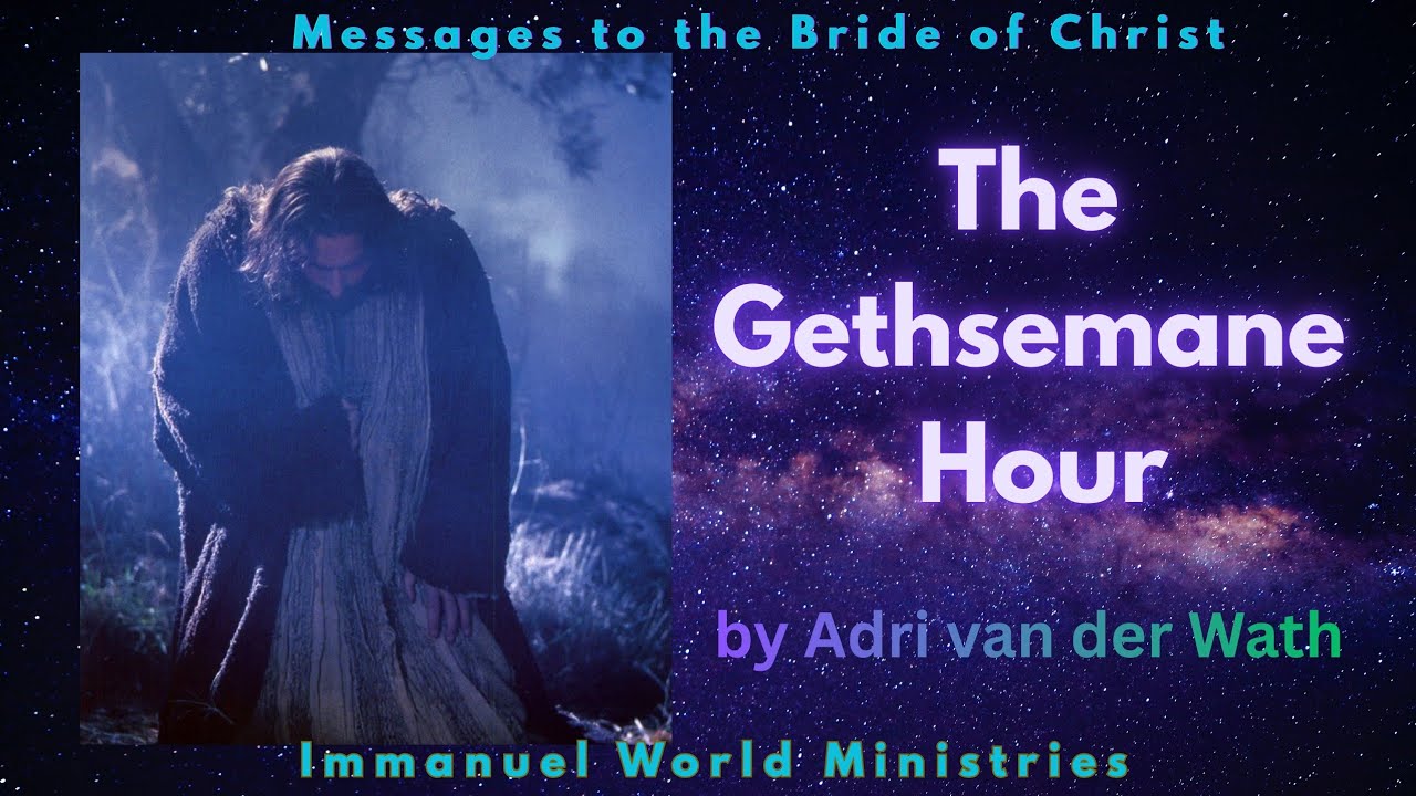 The Gethsemane Hour - by Adri van der Wath - YouTube
