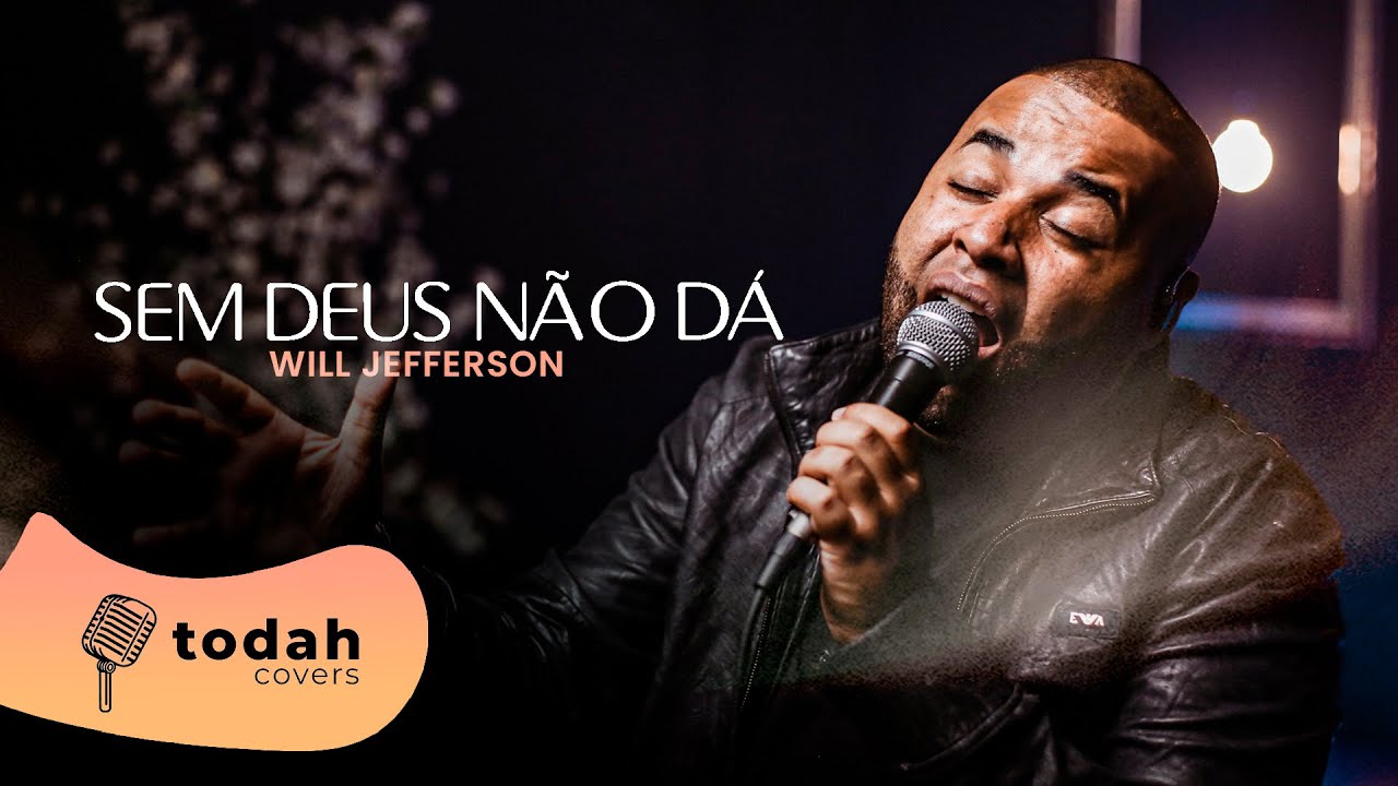 Will Jefferson | Sem Deus Não Dá [Cover Jairo Bonfim]
