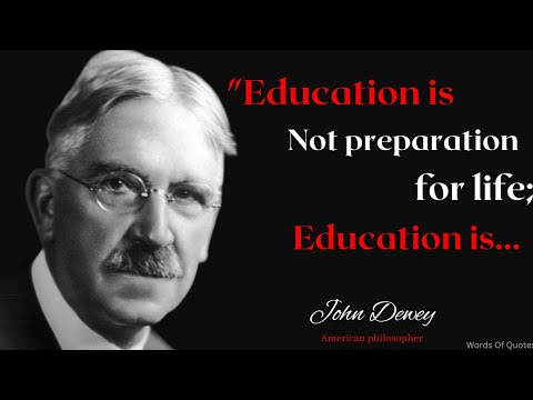 28 Famous John Dewey Quotes on Teachers and Education - Words Of Quotes ...
