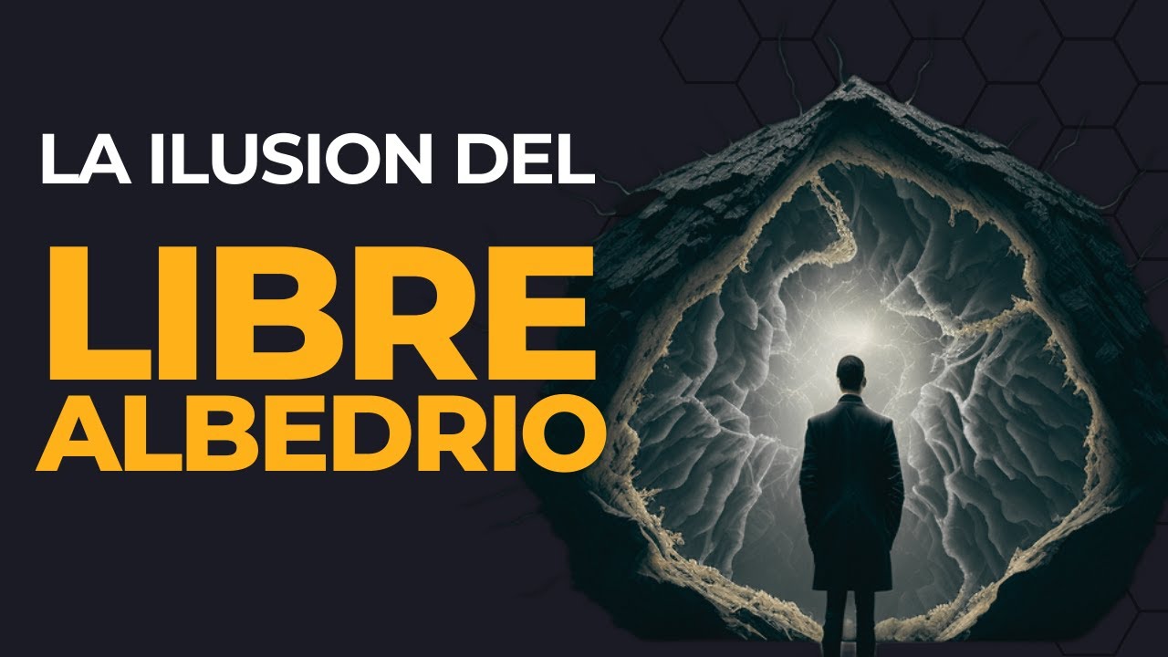 La ilusion del libre albedrio - YouTube