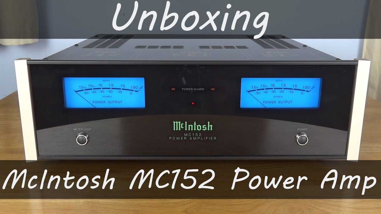 McIntosh MC152 Stereo Power Amplifier Unboxing Video - YouTube