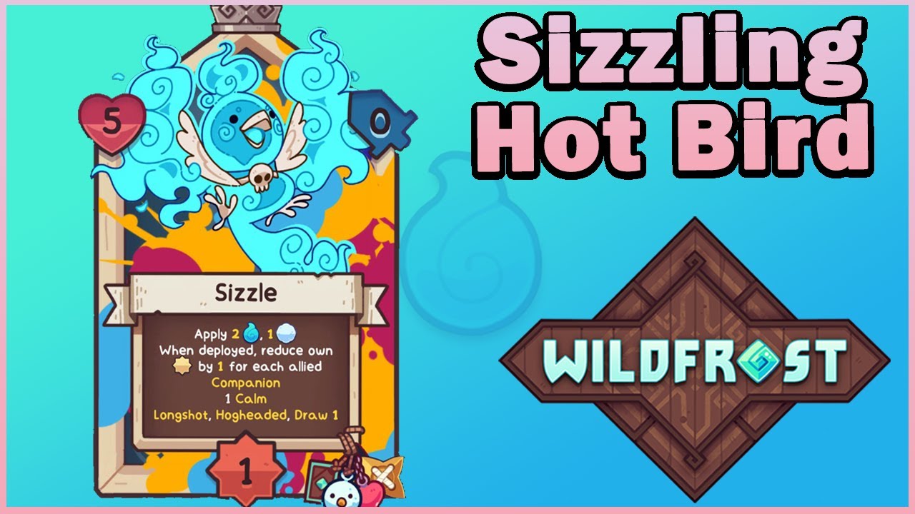 This Bird Is Sizzling Hot (Wildfrost Mixed Mods) - YouTube