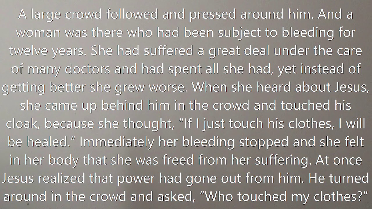 Mark 5 v 21 34 (Jesus Raises a Dead Girl and Heals a Sick Woman) - YouTube