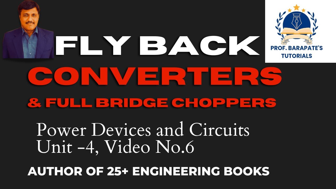 FLY BACK AND FULL BRIDGE CONVERTERS - YouTube
