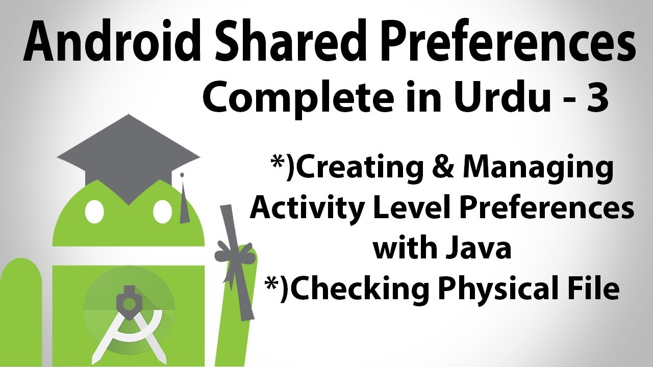 Android Shared Preferences in Urdu-3 | Managing Activity Level ...