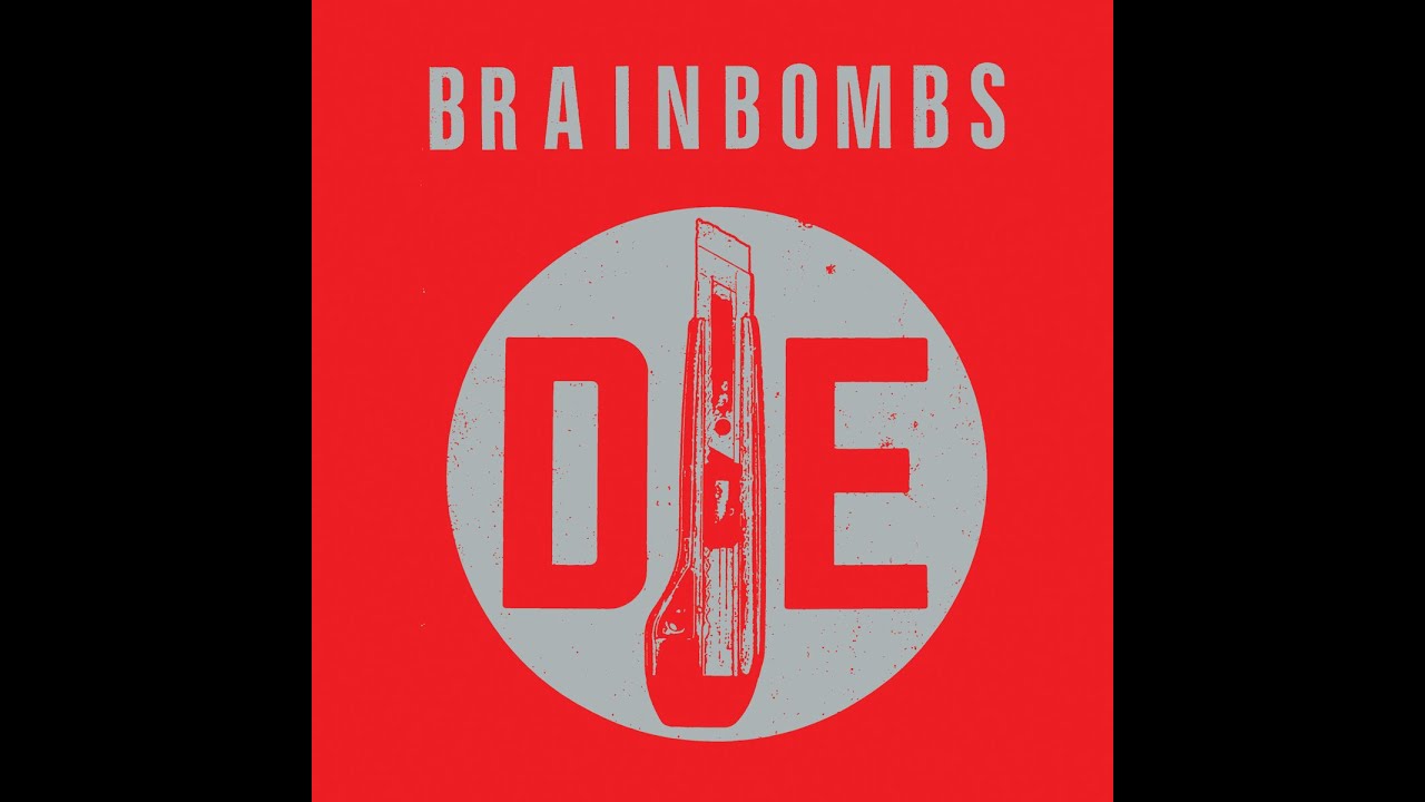 Brainbombs - DIE (Full Album) - YouTube