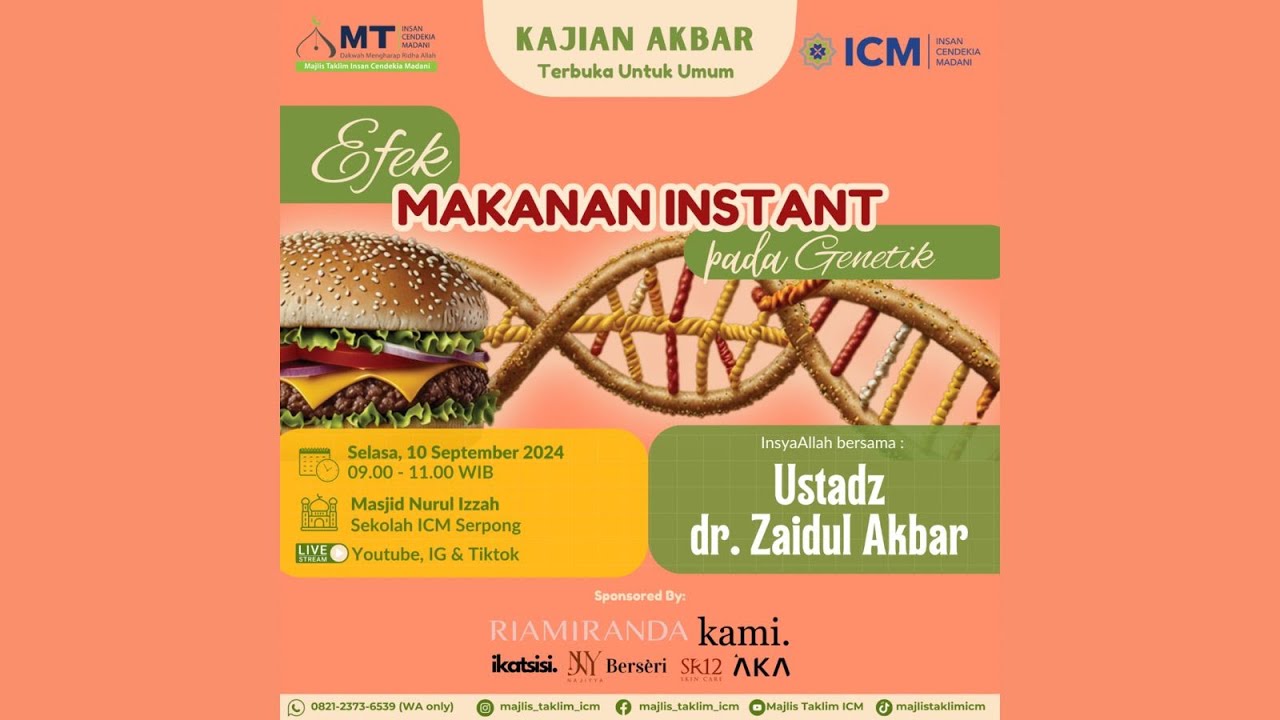 Kajian Akbar | Efek Makanan Instan pada Genetik | Ustadz dr. Zaidul ...