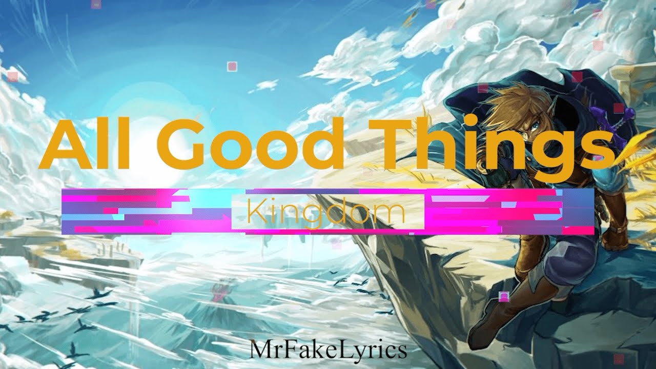 All Good Things - Kingdom [Sub Español] - YouTube