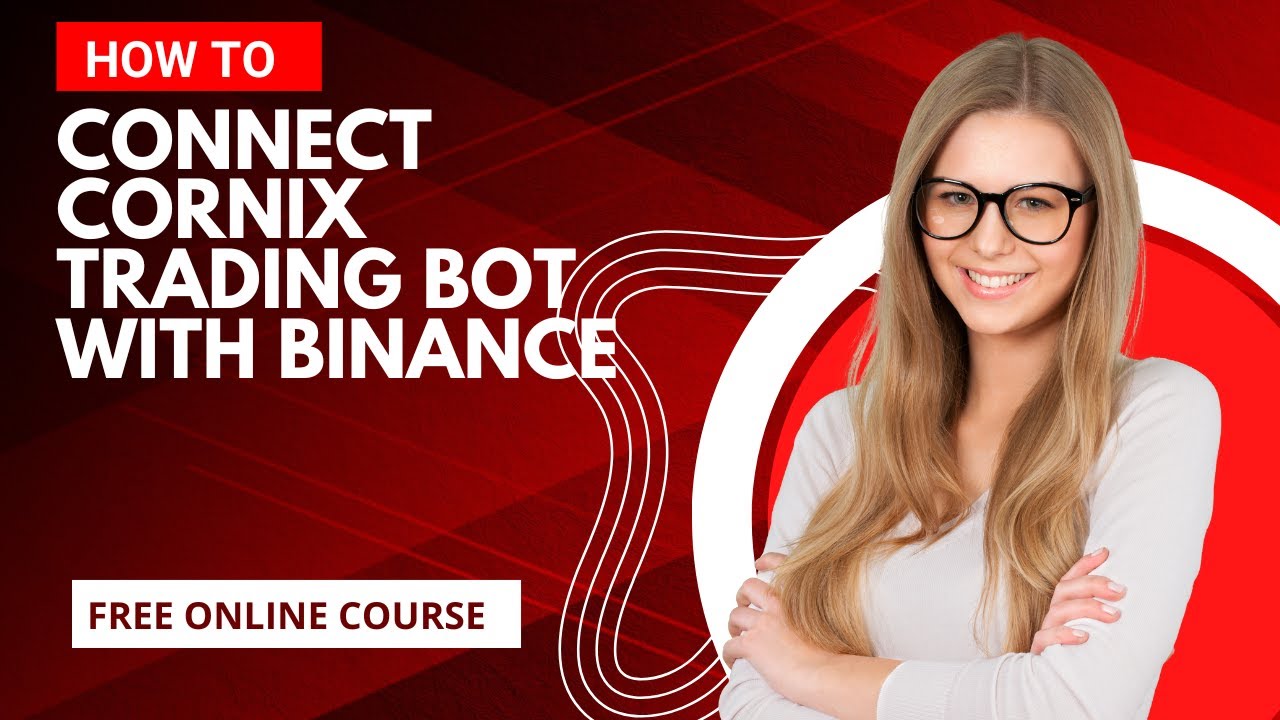 How to Connect Cornix Trading bot with Binance and Start Trading with ...