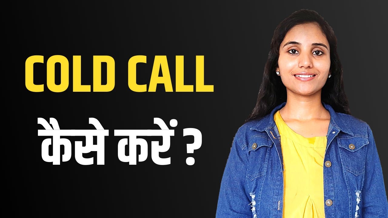 How To Talk To Customers In Cold Calling | What is Cold Call And Hot ...