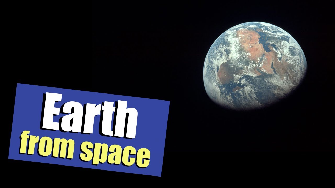 What Does The Earth Look Like From Space? Earth From Space - YouTube