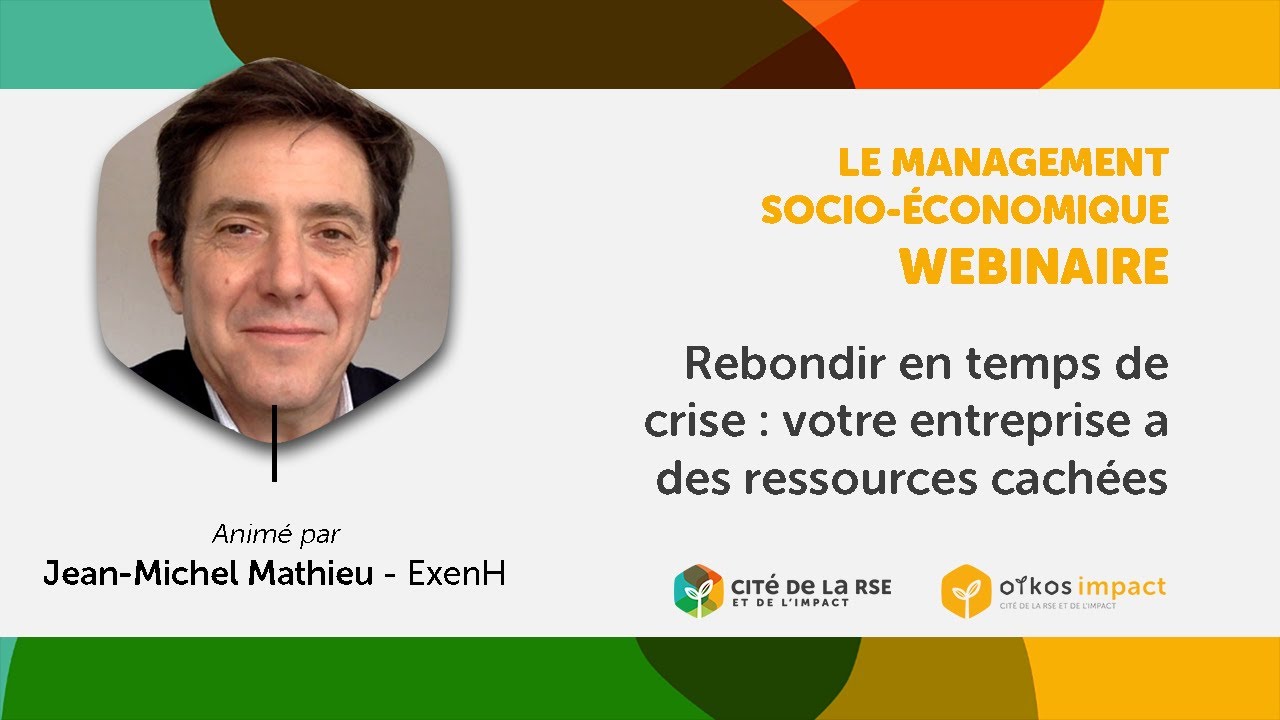 [WEBINAIRE OÏKOS IMPACT] Le management socioéconomique | Jean-Michel ...