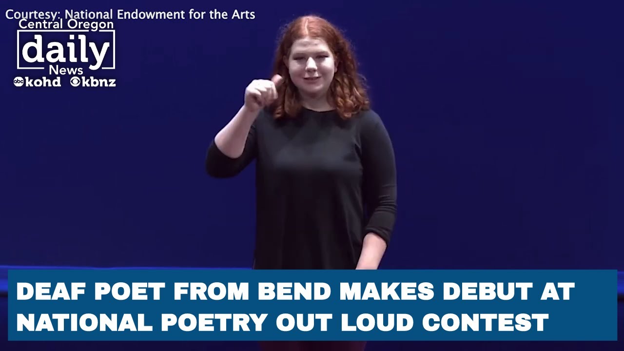 Deaf poet from Bend makes debut at National Poetry Out Loud contest ...