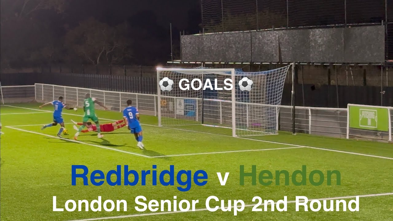 ⚽️ Redbridge FC 🔵♈️🟢 Hendon FC - London Senior Cup R2 [Mon03Nov25 ...