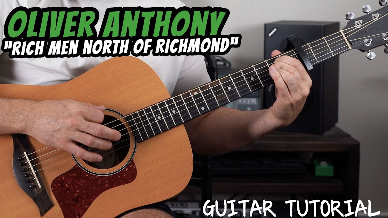 Oliver Anthony - RICH MEN NORTH OF RICHMOND - Guitar Tutorial (WITH LICKS AND FILLS INCLUDED ...