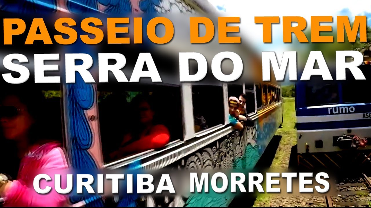 Passeio de Trem - Serra do Mar Curitiba Morretes PR - Serra Verde ...