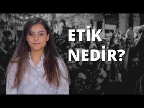Etik Nedir?