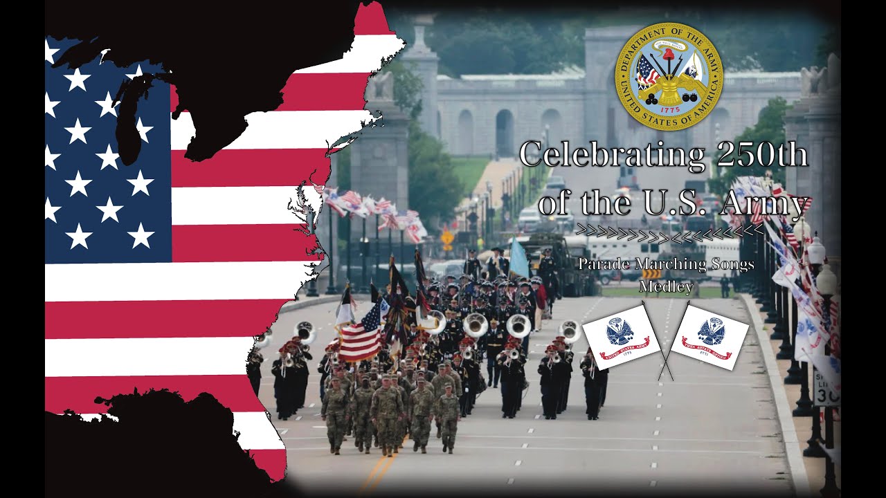 250th Anniversary of the U.S. Army | Parade Marching Songs Medley - YouTube