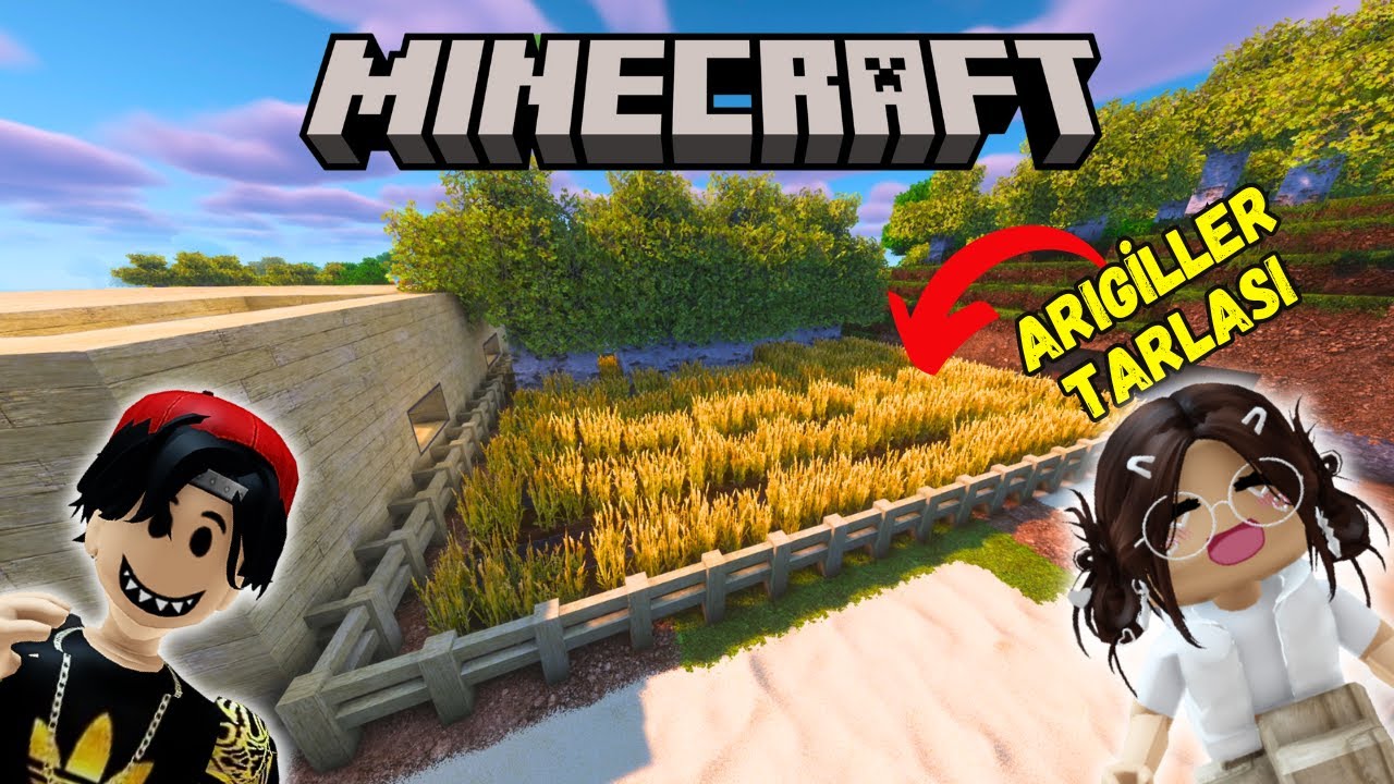 🧱ECE İLE MINECRAFT SURVIVAL MOD👍ARIGİLLER TARLASI🌳MUHAMMET EFE ARI🐝 ...