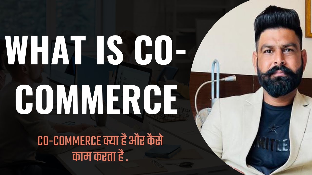 What is co-commerce ? How it works ? ASORT CO-COMMERCE - YouTube