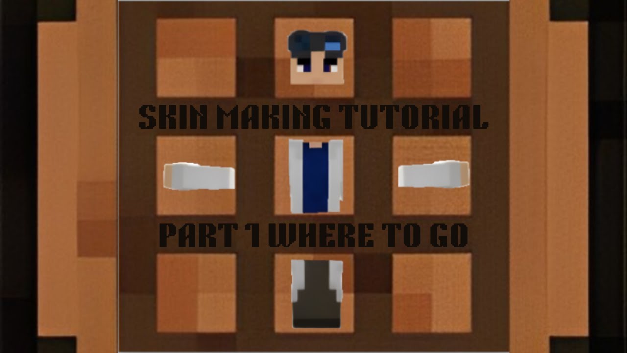 Skin Making Tutorial (Pt.1 Where to go?) - YouTube