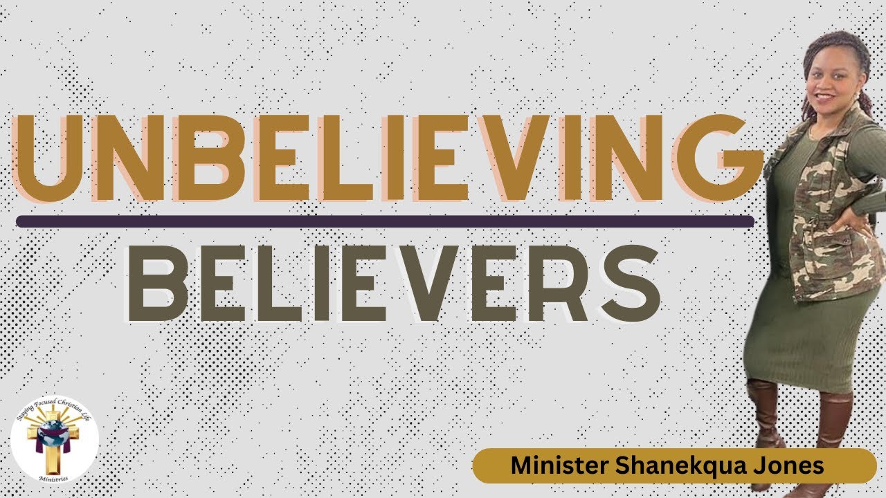 Unbelieving Believers - How are you living out your faith? - YouTube