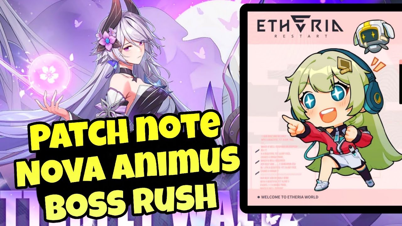 Nova Animus Yeli. Nerf's Boss. Nova Gameplay Boss Rush o Cage Rumble. Pactch Note Etheria ...