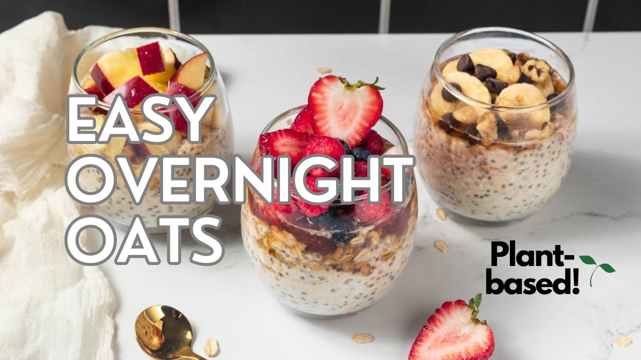 Create your own Easy & Delicious OVERNIGHT OATS at Home (Plant-based🌱 ...