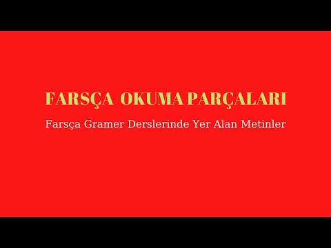Farsça Okuma Parçaları-4:  Fars Dili Öğrencisi