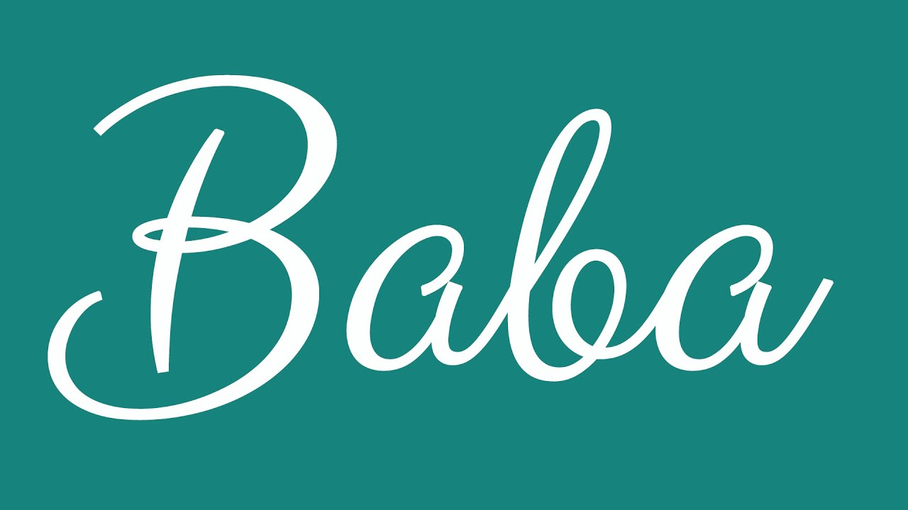 Learn how to Sign the Name Baba Stylishly in Cursive Writing - YouTube