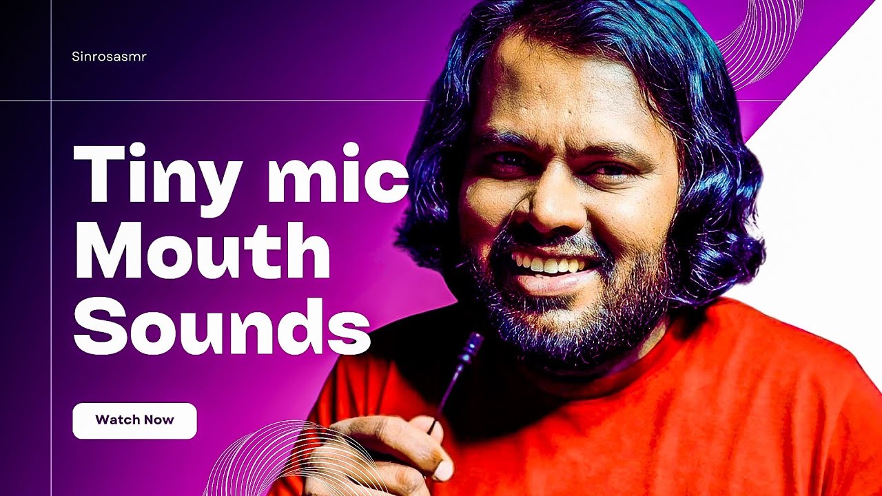 ASMR Tiny Mic Mouth Sounds - YouTube