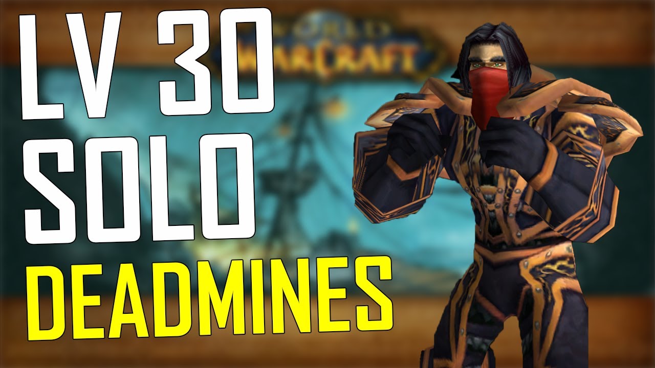 WoW Classic - Solo The Deadmines (LVL 30 Paladin) - YouTube