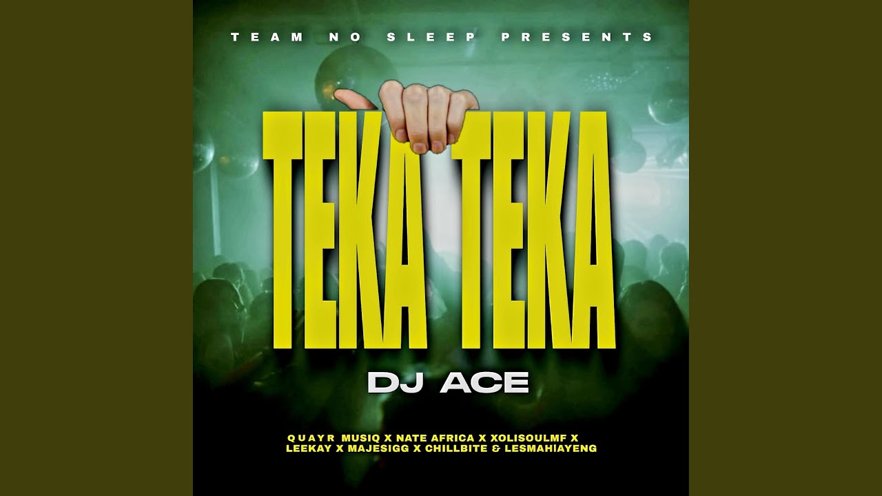 Teka Teka (feat. QuayR Musiq, Nate Africa, XolisoulMF, Leekay, Majestigg, Chillibite &... - YouTube