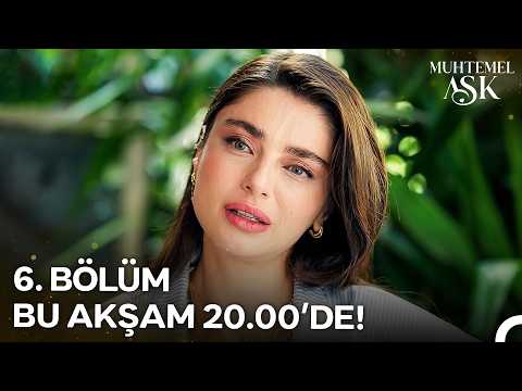 Muhtemel Aşk 6.Bölümü ile Bu Akşam 20.00'de Show TV'de!