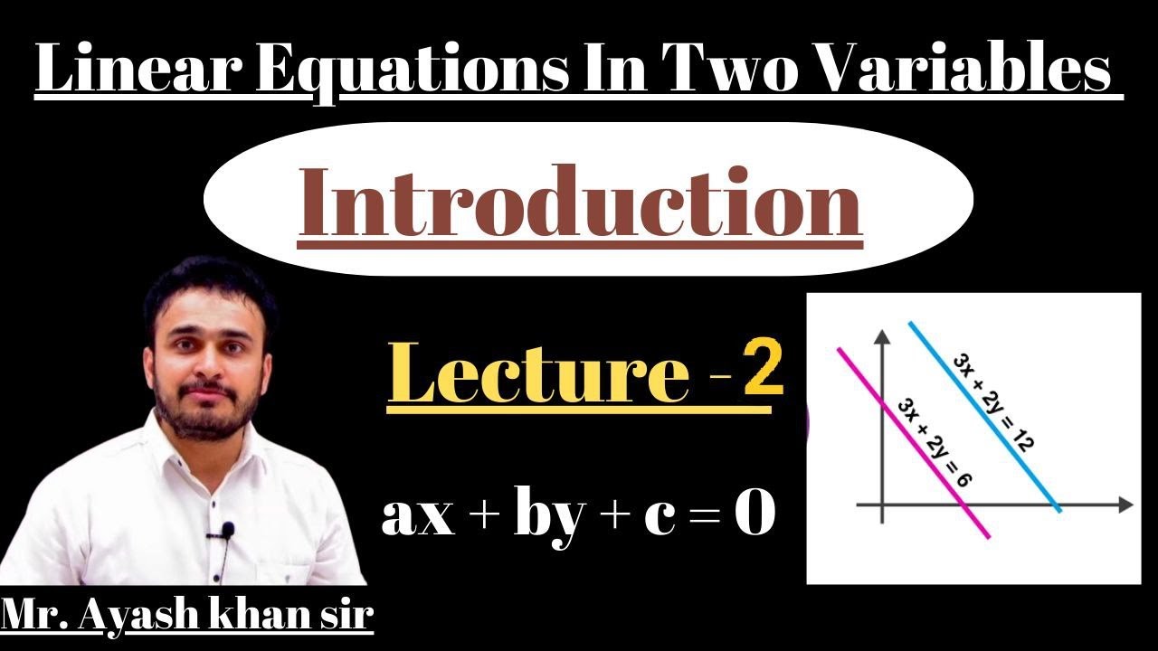 Linear equations in two variables Lecture 2| Class 9 Maths Chapter 4 ...