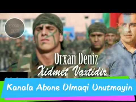 Orxan Deniz-Xidmete Gedirem Anacan 2016
