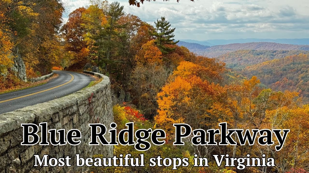 Blue Ridge Parkway guide for Mile Marker 0-175 (Virginia) | We LOVED ...