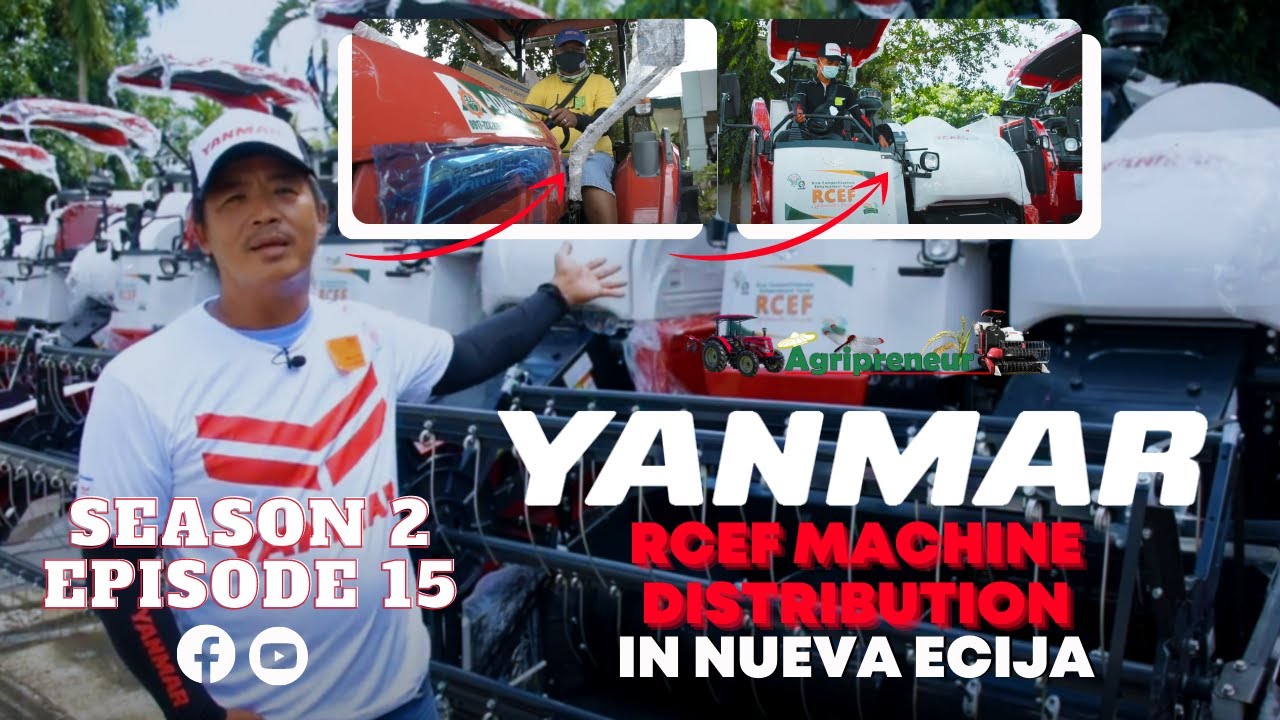 Libreng Yanmar tractor at harvester para sa Magsasaka sa tulong ng RCEF ...